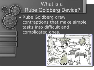 Rube goldberg project | PPT