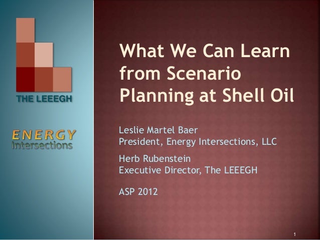 What Can We Learn from Scenario Planning at Shell Oil