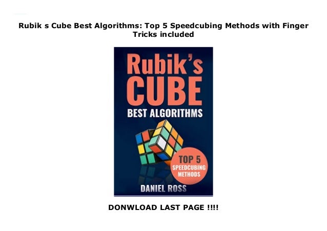 Rubik s Cube Best Algorithms: Top 5 Speedcubing Methods with Finger ...