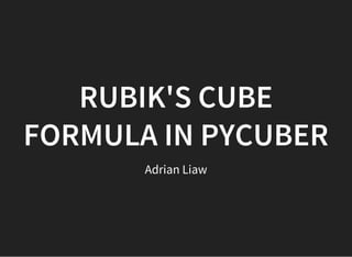 Implementation of Rubik's Cube Formula in PyCuber | PDF