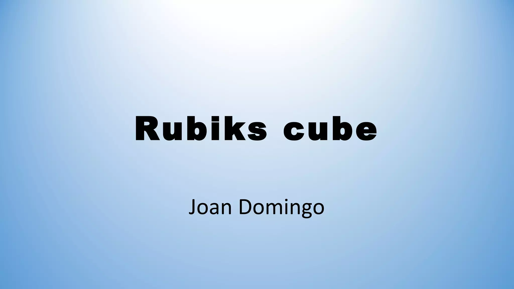 Rubiks cube | PPT