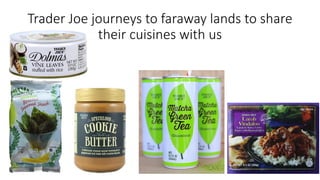 rubinz_company_presentation_trader_joes | PPT