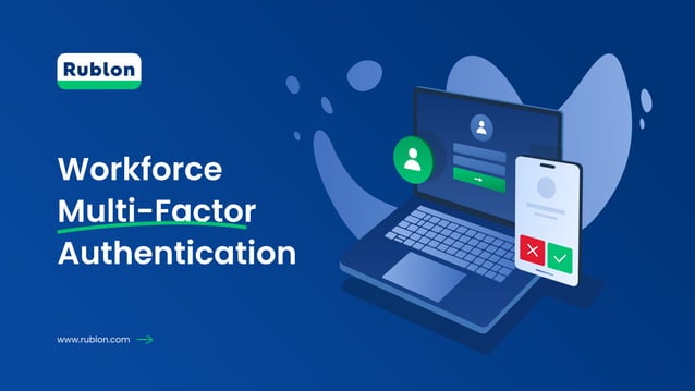 Rublon Multi-Factor Authentication (MFA) - Product Presentation | PPT