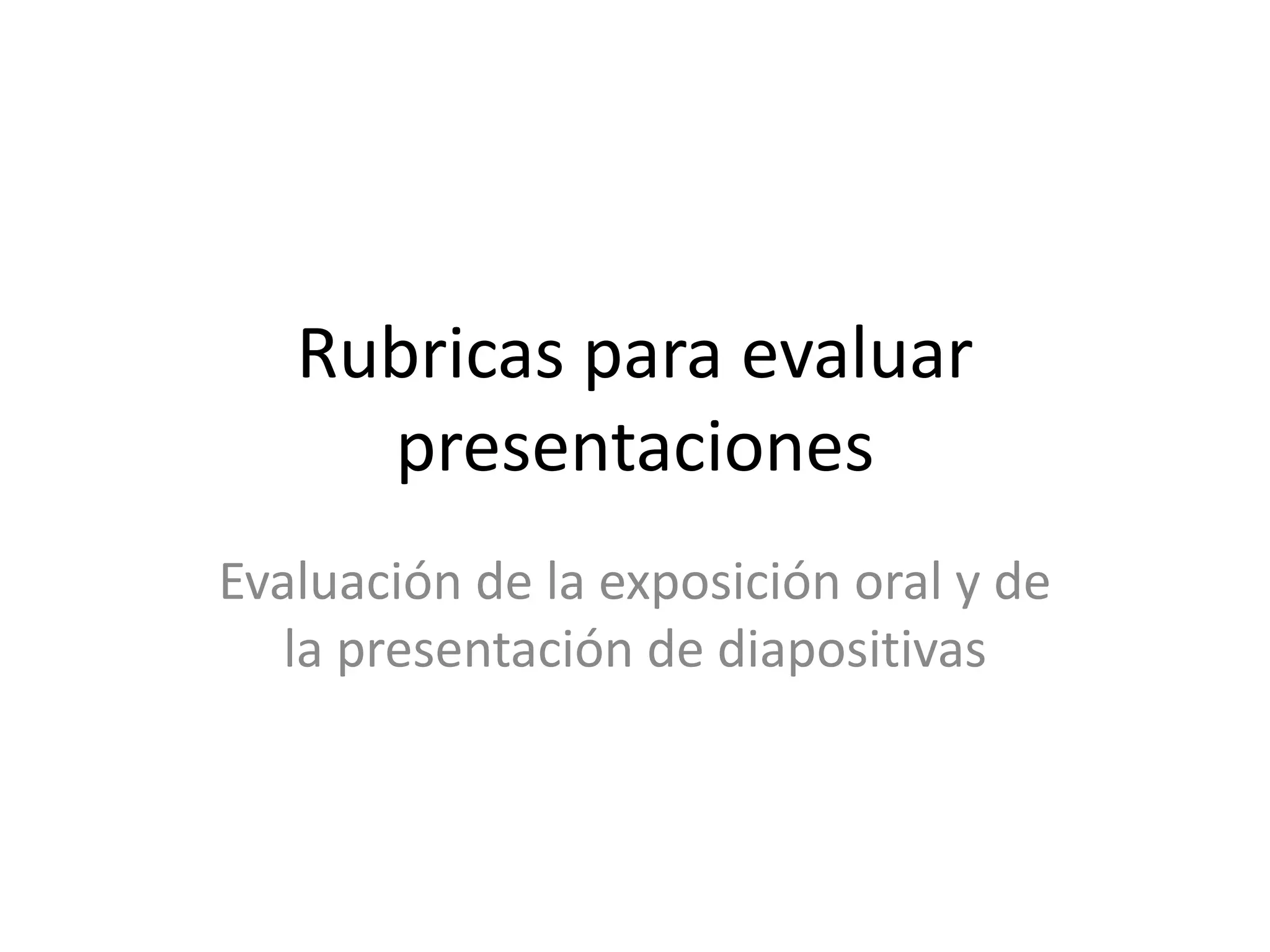 Rubrica Para Evaluar Una Presentacion De Diapositivas Conexposicion