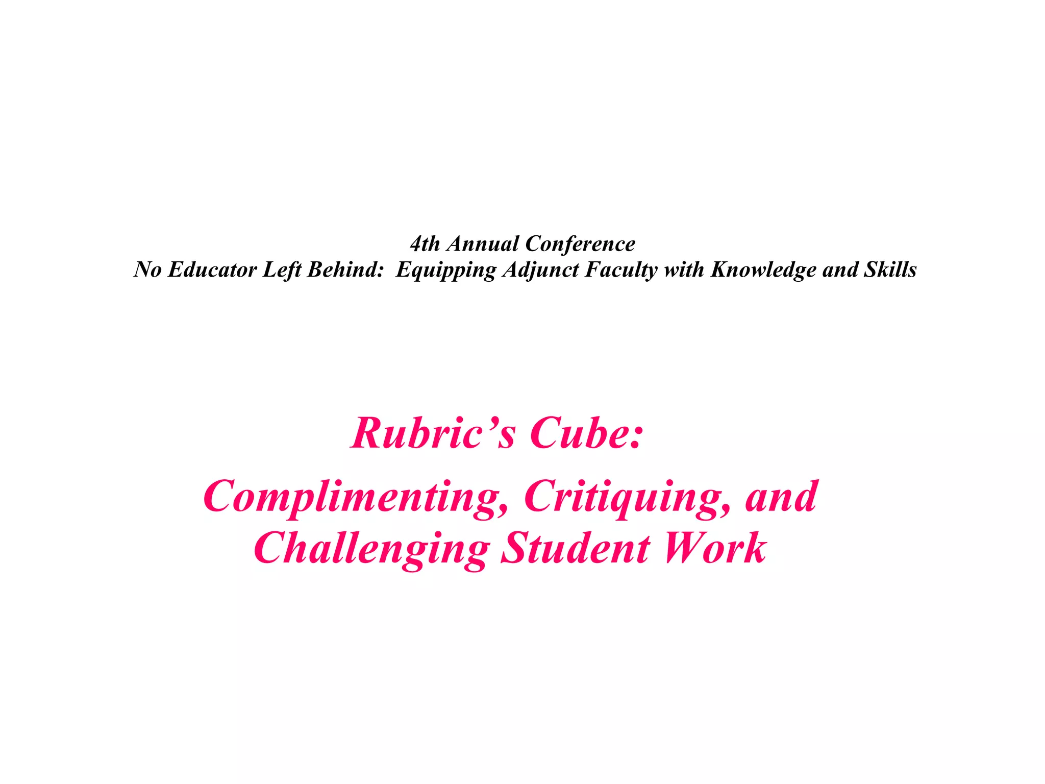 Rubric\'s Cube--Complimenting, Critiquing, and Challenging Student Work ...