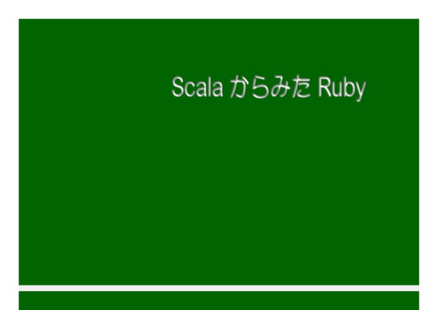 Ruby Ben Kansai19 From Scala To Ruby | PDF