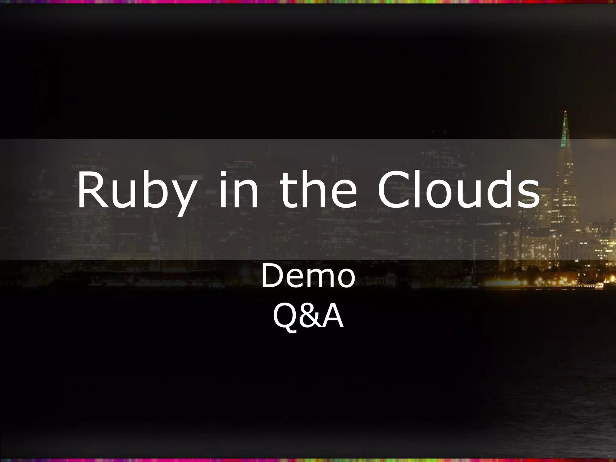 Ruby in the Clouds | PPT