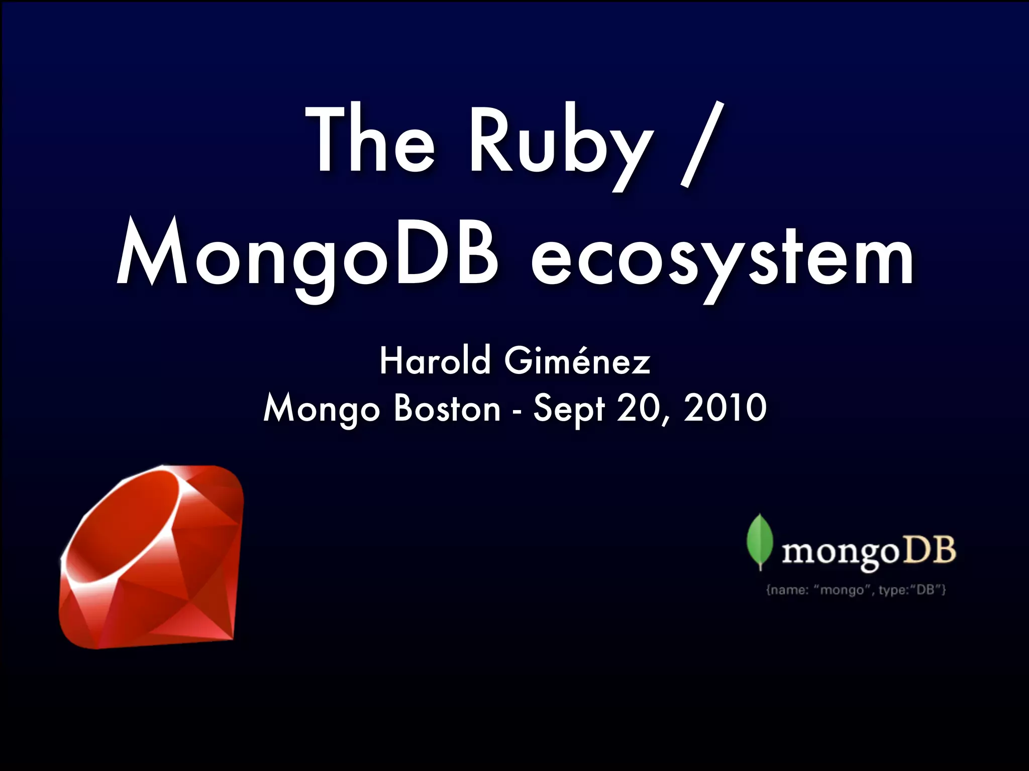 The Ruby/mongoDB ecosystem | KEY