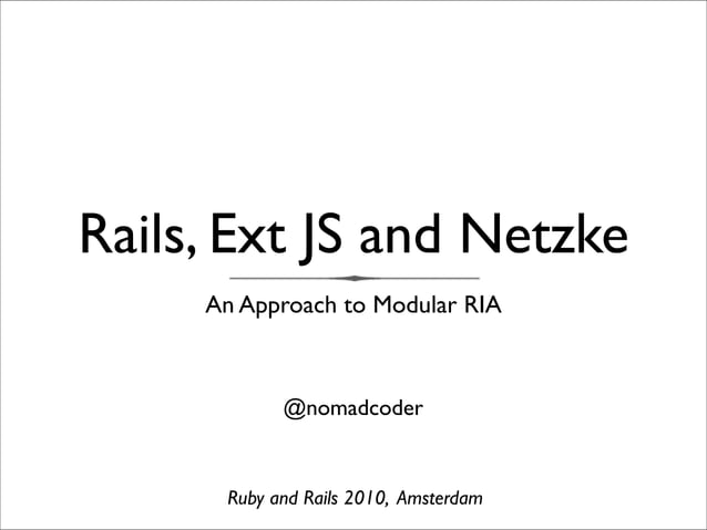 Rails, ExtJs, and Netzke | PDF