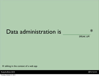 RailsAdmin - the right way of doing data administration with Rails 3 | PPT