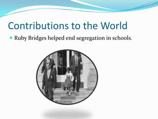 Ruby bridges | PPTX