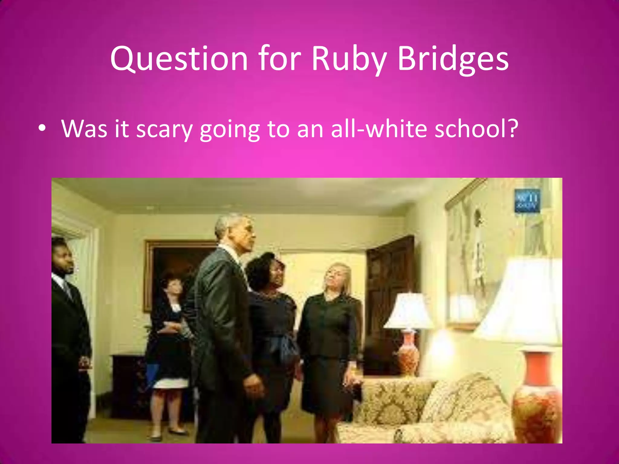 Ruby Bridges | PPTX