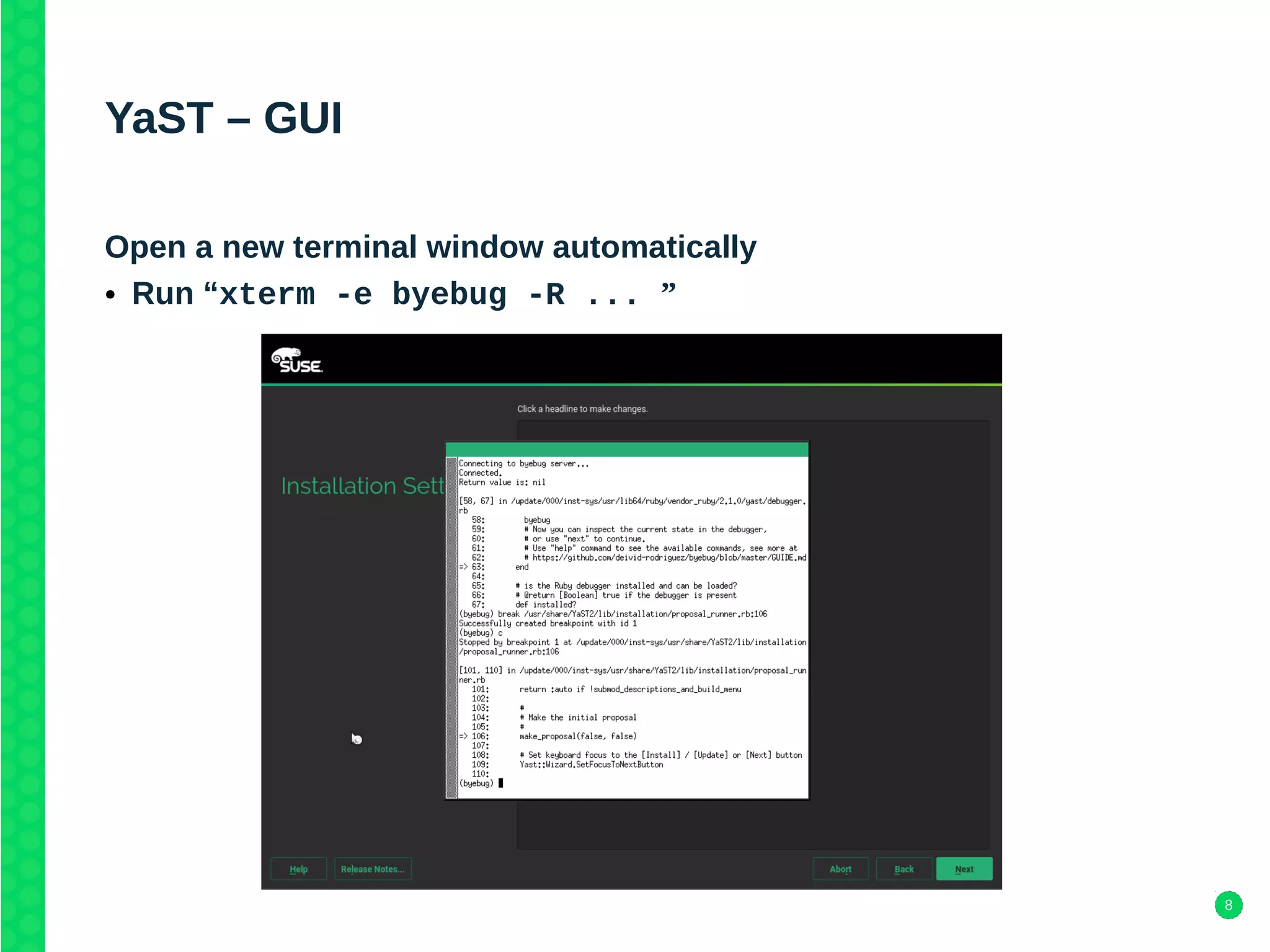Integrating the Ruby Debugger into YaST | ODP | Operating Systems | Computer Software and ...