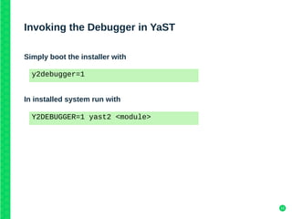 Integrating the Ruby Debugger into YaST | ODP | Operating Systems | Computer Software and ...