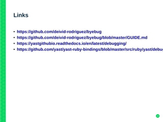 Integrating the Ruby Debugger into YaST | ODP | Operating Systems | Computer Software and ...