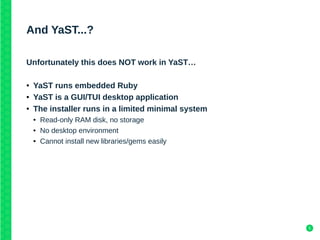Integrating the Ruby Debugger into YaST | ODP | Operating Systems ...