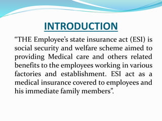 Employee's state insurance act, 1948 | PPTX