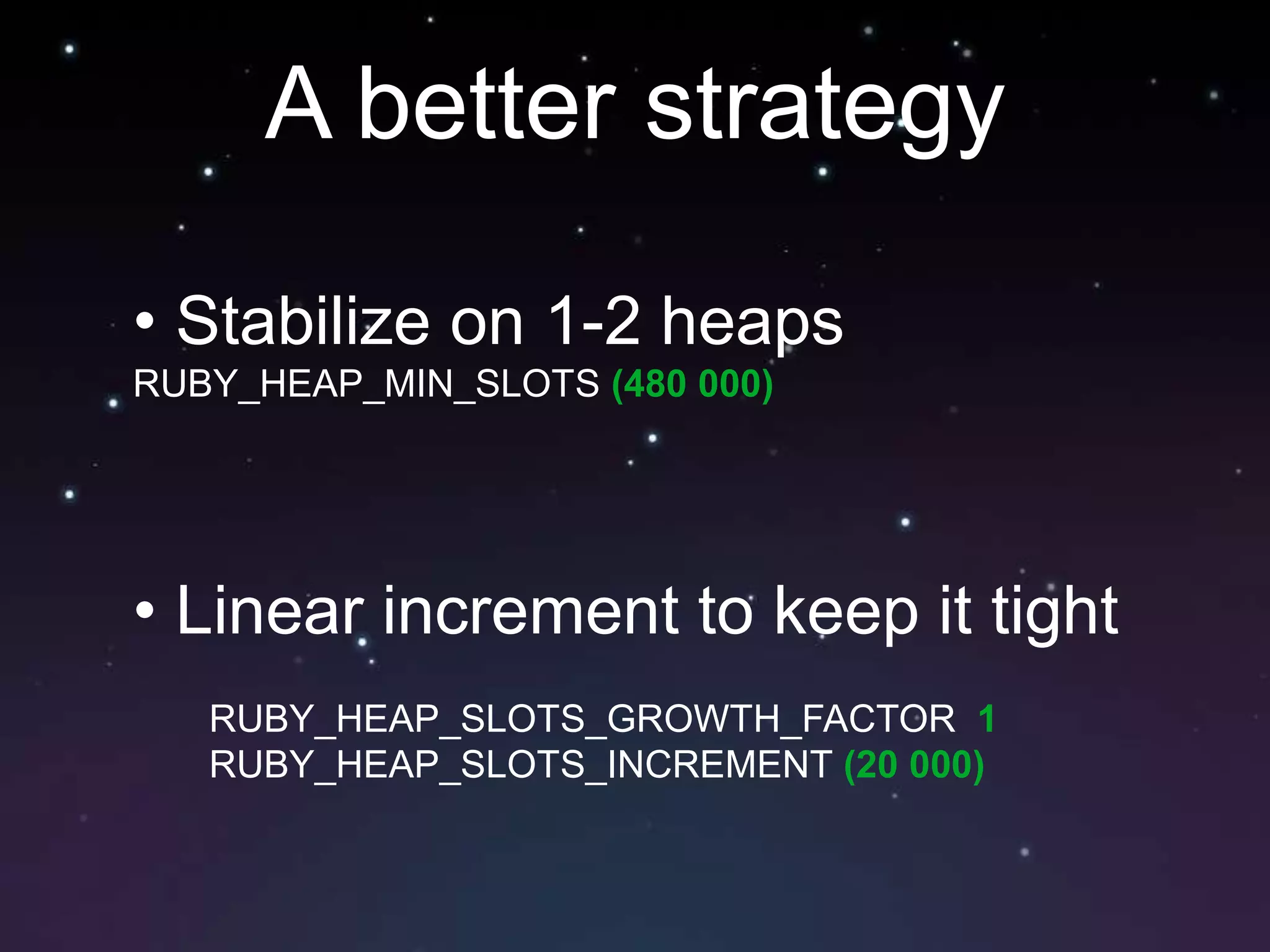 Ruby Performance. Part 1 (Garbage Collection) | PPTX | Programming Languages | Computing
