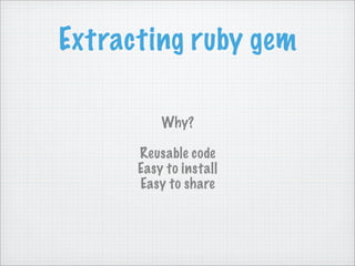 Extracting ruby gem | PPT