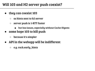 How happy they became with H2O/mruby and the future of HTTP | PPT