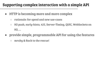 How happy they became with H2O/mruby and the future of HTTP | PPT