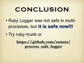 Is ruby logger thread(process)-safe? at RubyConf 2013 | PDF | Operating ...