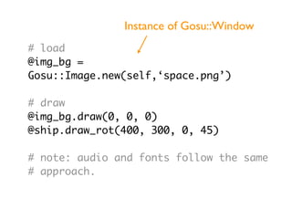 Rapid Game Development with RUby and Gosu – Ruby Manor 4 | PDF | Programming Languages | Computing