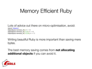 Ruby memory tips and tricks | PPT
