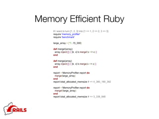 Ruby memory tips and tricks | PPT