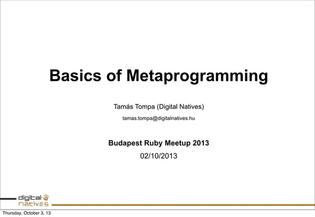 Basics of Metaprogramming in Ruby | PPT
