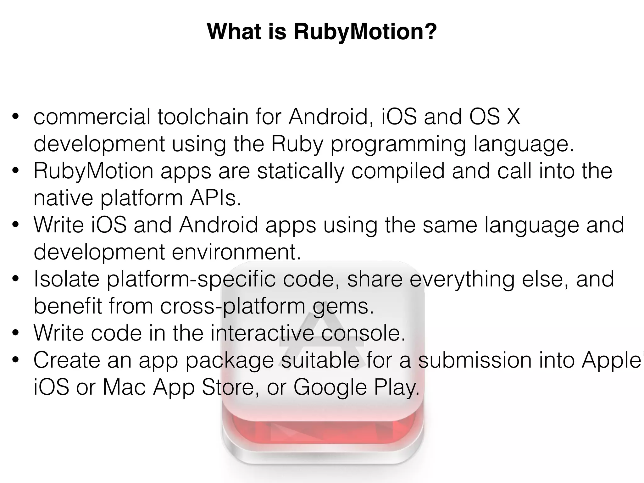 A brief intro to RubyMotion | PPT