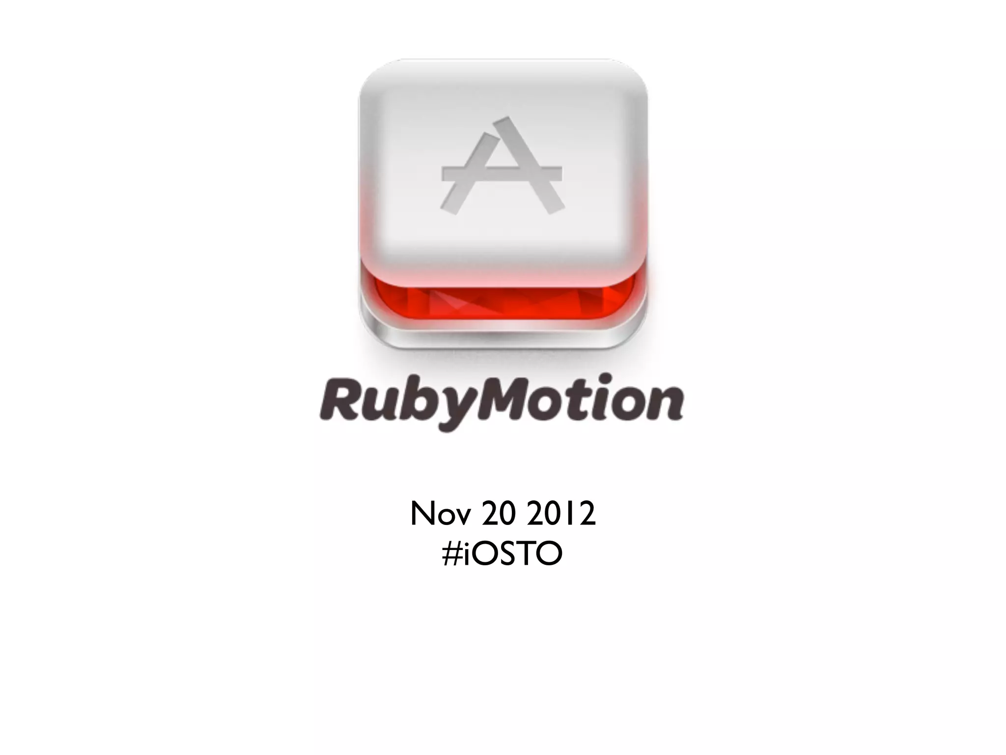 Rubymotion slidedeck | KEY