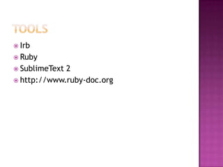 Ruby on rails - Ruby Basics | PPT