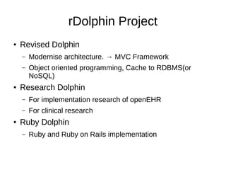 Status at 2015, Ruby implementation of openEHR | ODP