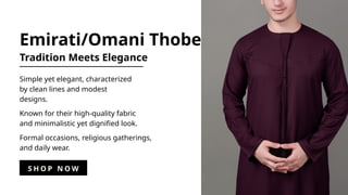 Thobes: The Essence of Modesty and Style | PPT