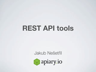 REST API tools | PPT