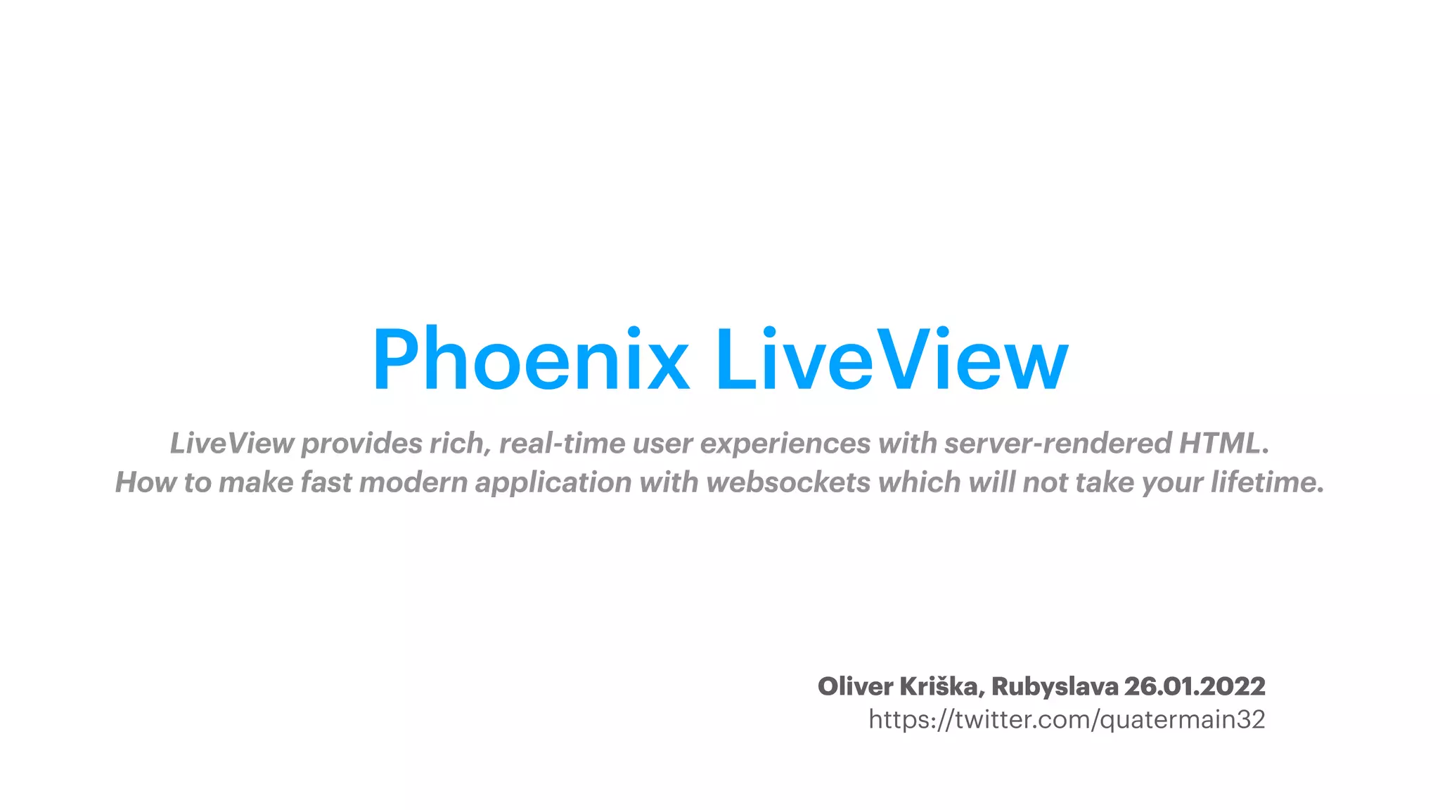 Rubyslava Phoenix Liveview | PPT
