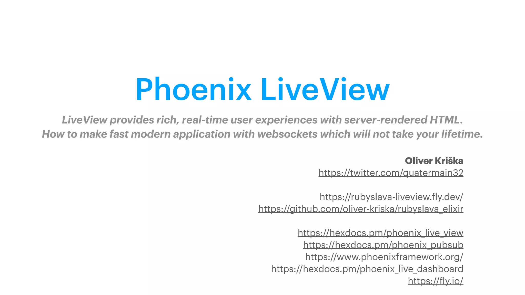 Rubyslava Phoenix Liveview | PPT Rubyslava Phoenix Liveview | PPT