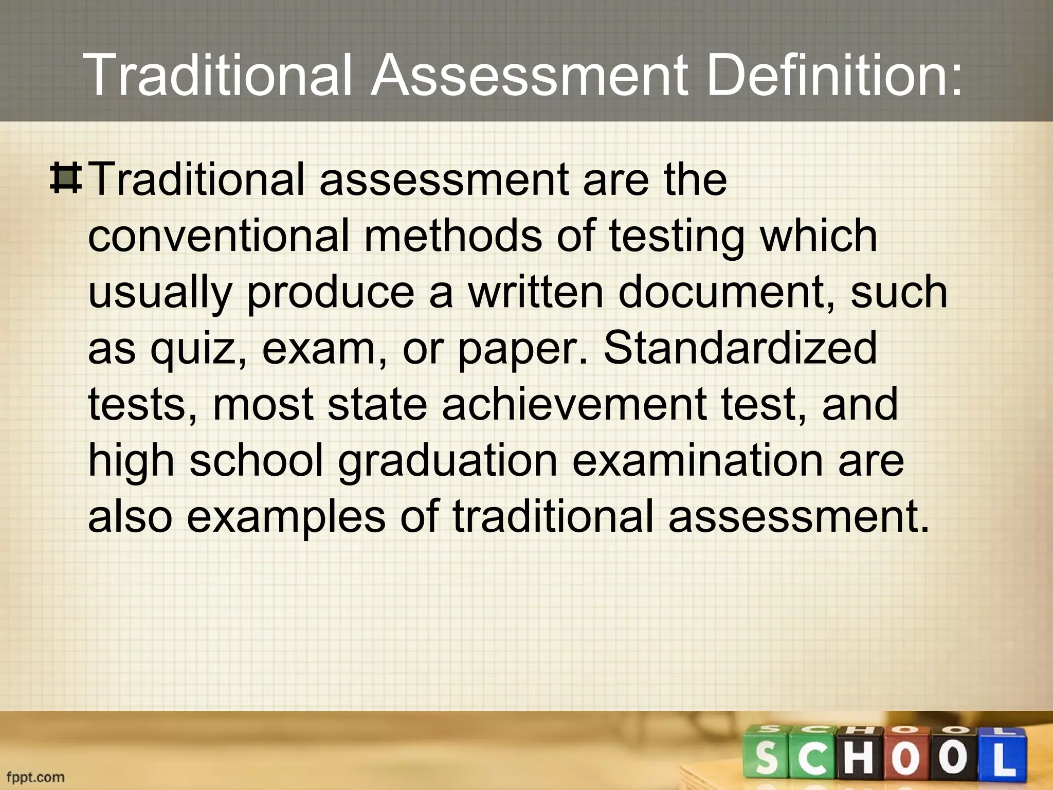 authentic assessment vs traditional assessment | PPT