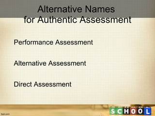 authentic vs. traditional assessment | PPT