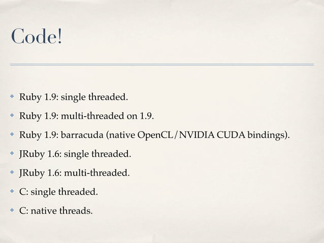Ruby Supercomputing Using The Gpu For Massive Performance Speedup V1
