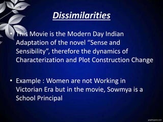 Sense’ and ‘Sensibility’ Compare with “Kandukondain Kandukondain | PPTX