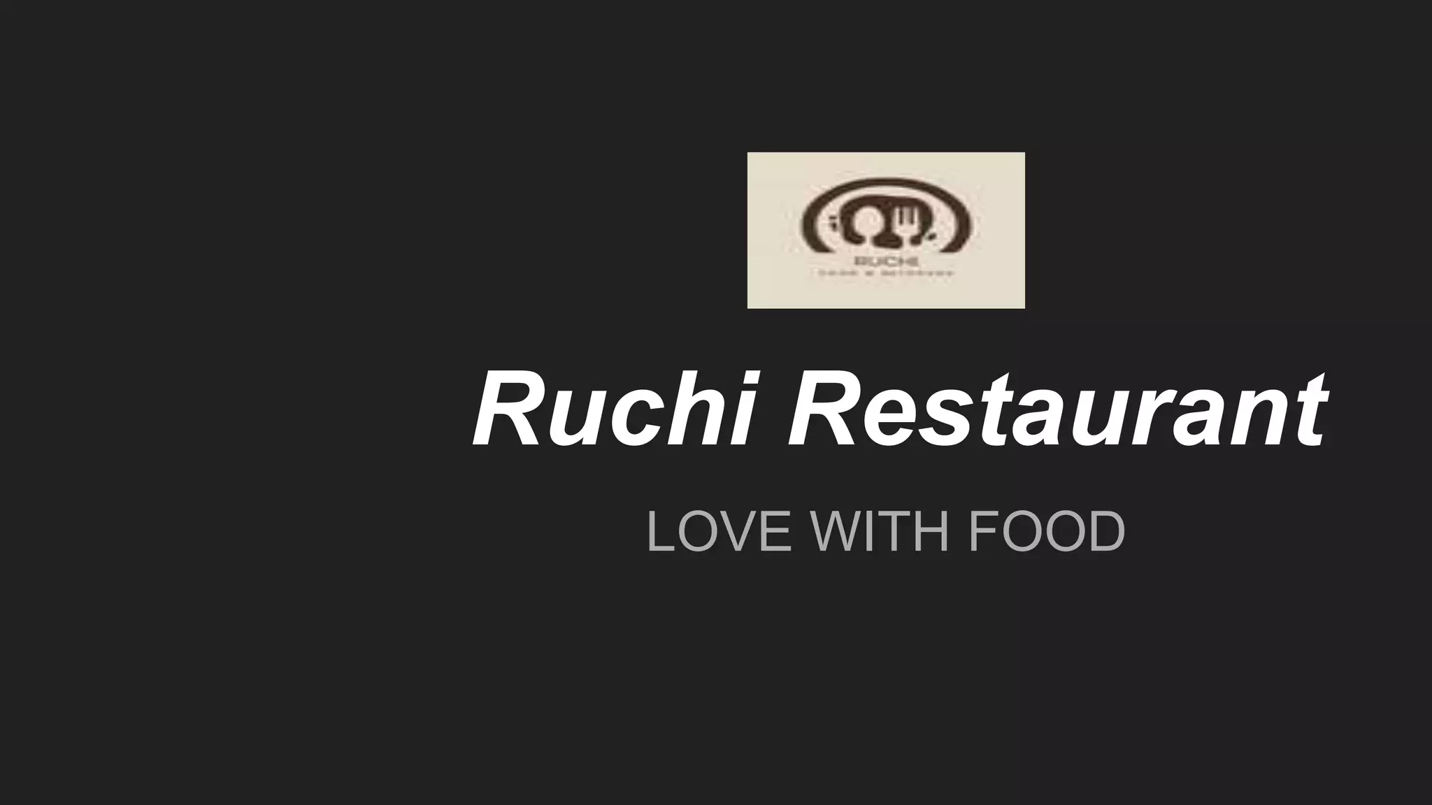 Ruchi Restaurant.pptx