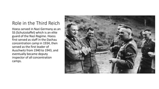 History of Rudolf Hoess and his role in Auschwitz | PDF