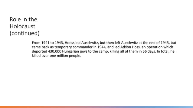 History of Rudolf Hoess and his role in Auschwitz | PPT