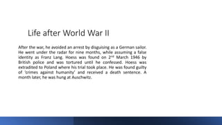 History of Rudolf Hoess and his role in Auschwitz | PDF