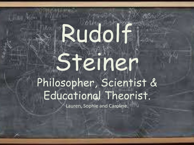 Rudolf steiner philosophy of education presentation, | PPTX | Secondary ...