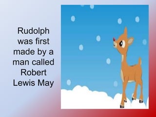 Rudolph the red nosed reindeer | PPTX
