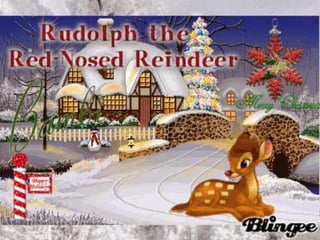Rudolph the red nosed reindeer | PPTX