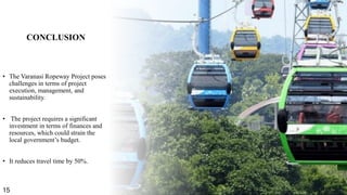varanasi ropeway and power point presentation | PDF | Rail Travel ...